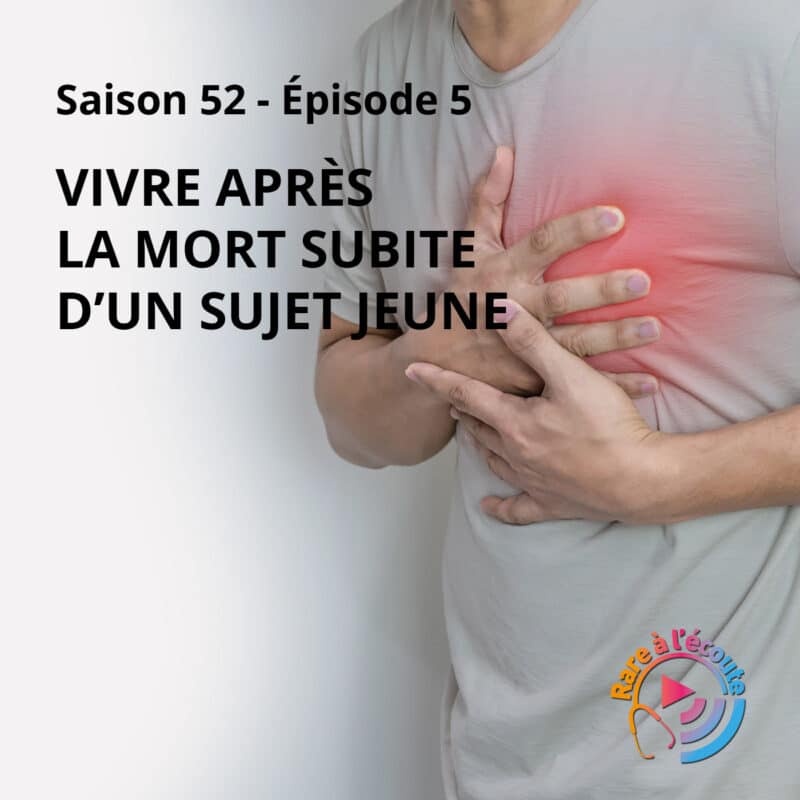 Mort subite – Maladie cardiaque – Maladie génétique